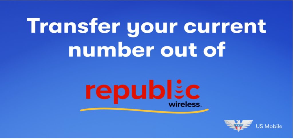 Transfer Your Number From Republic Wireless: A Simple Guide | US Mobile